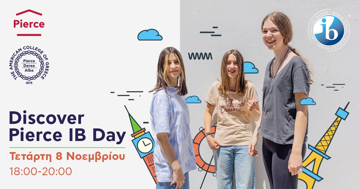 Discover Pierce IB Day 2023: Ανακαλύπτοντας τι κάνει το Διεθνές ...